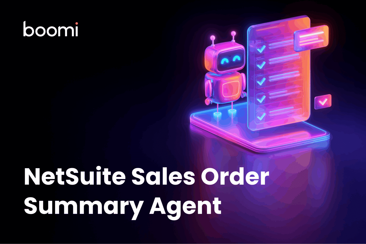 NetSuite Sales Order Summary Agent | Boomi