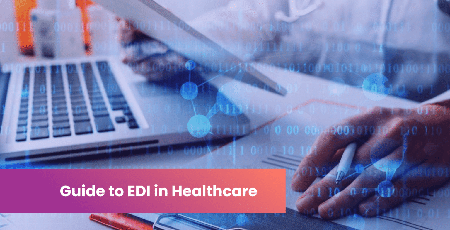 Guide to EDI in Healthcare