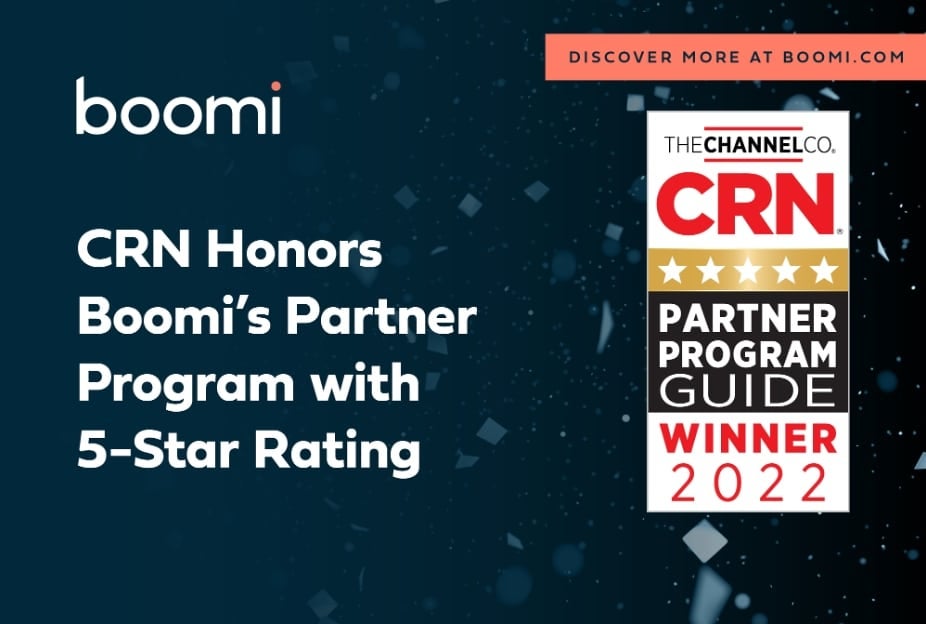 CRN® Honors Boomi With 5-Star Rating in 2022 Partner Program Guide | Boomi