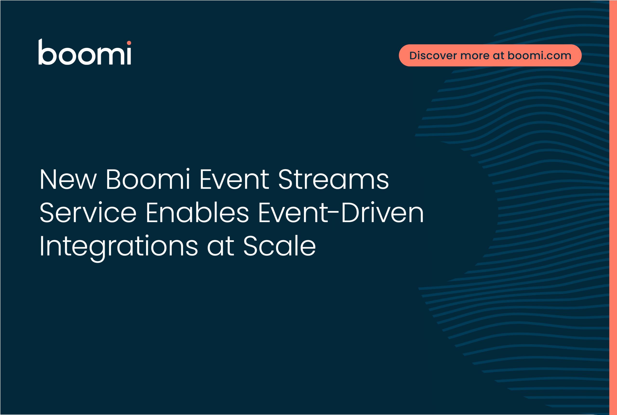New Boomi Event Streams Service Enables Event Driven Integrations At